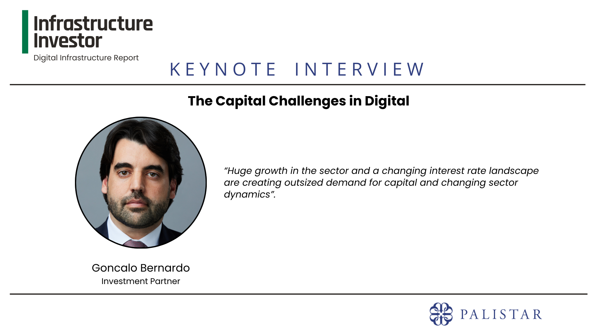 Keynote interview with Goncalo Bernardo: Palistar explains the capital ...